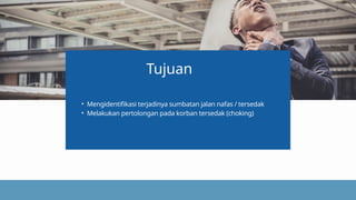 pertolongan pertama CHOKING TERSEDAK (1).pptx