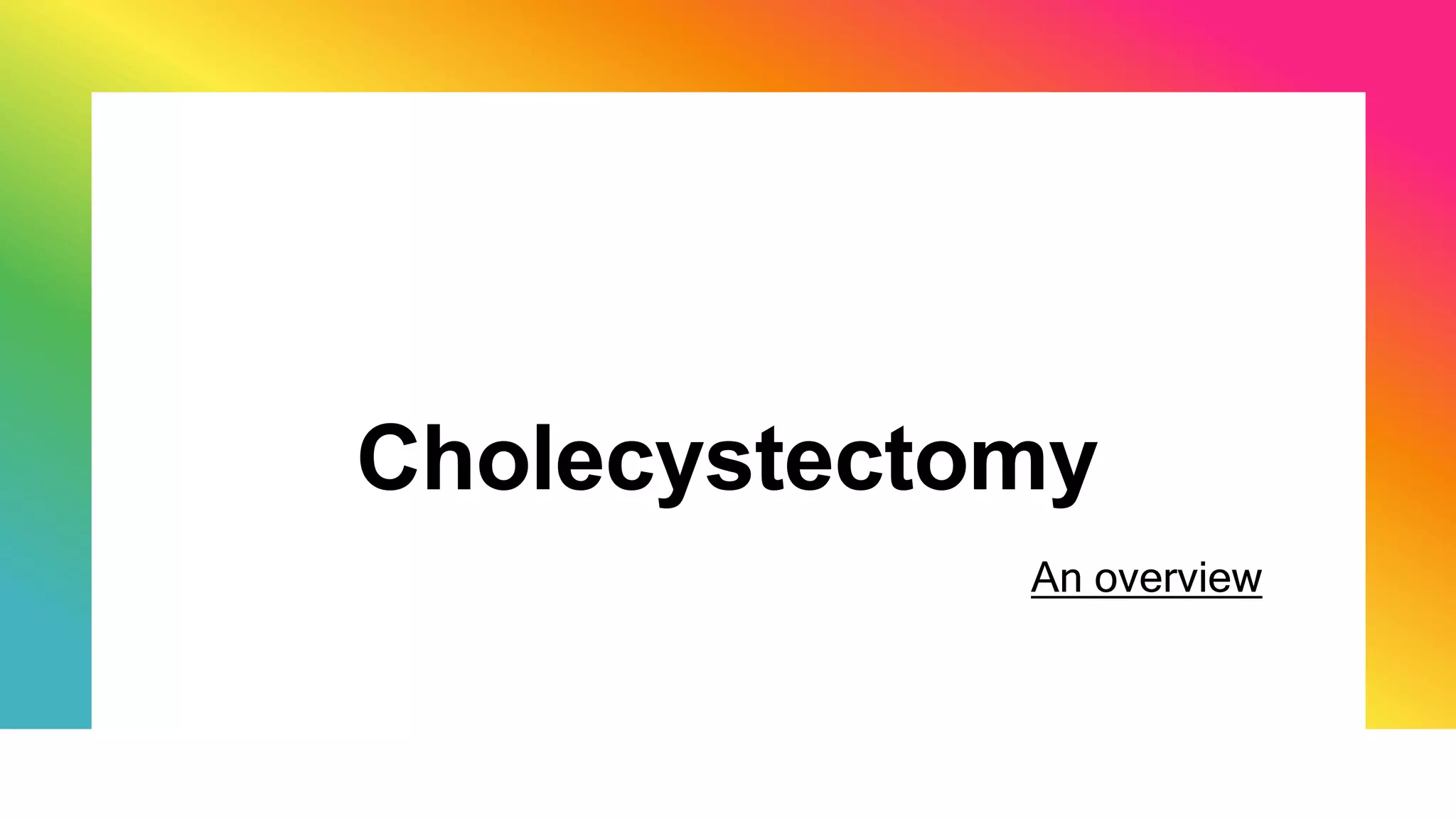 Cholecystectomy..pptx