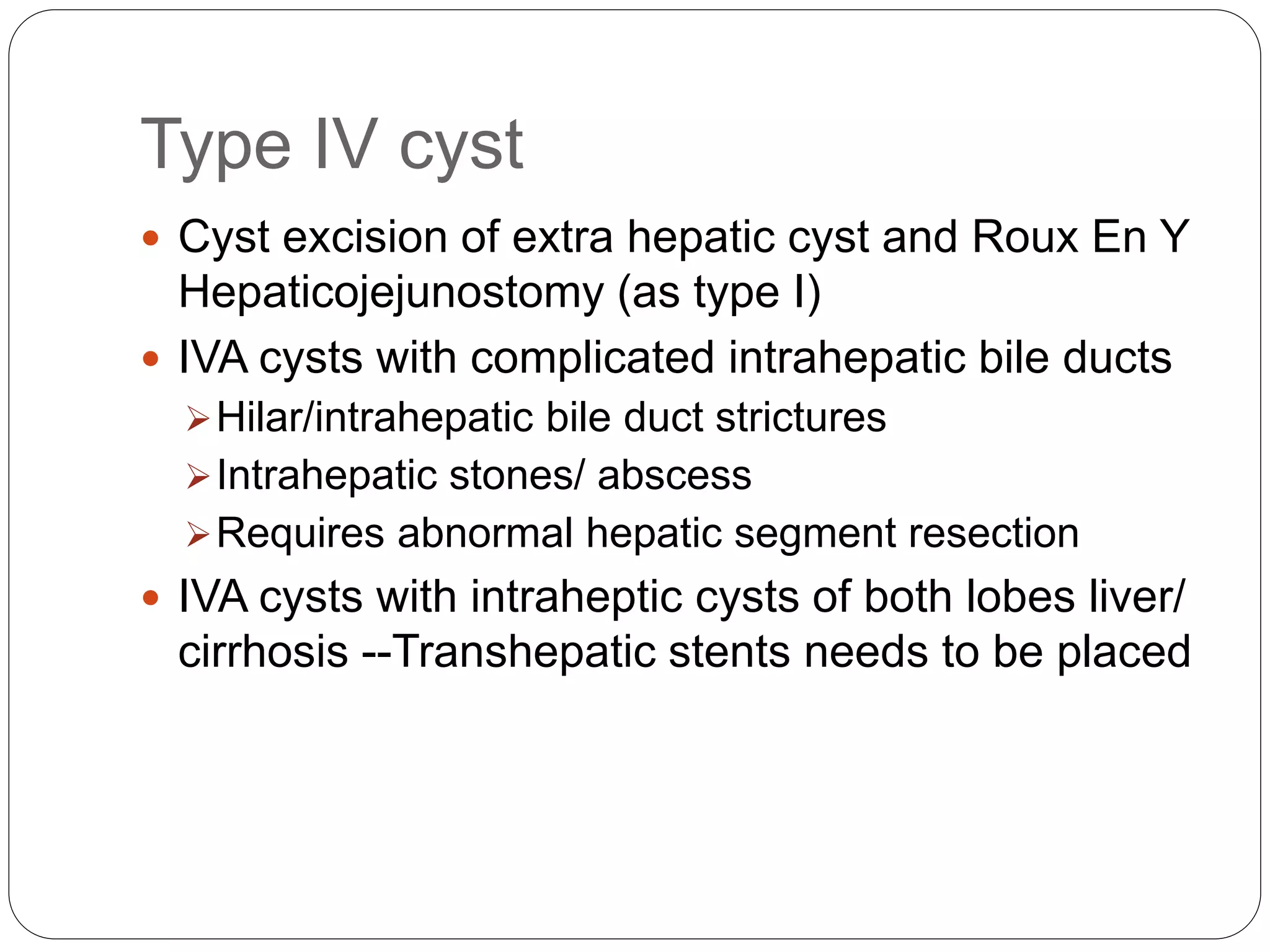 Choledochal cyst, biliary Cyst | PPTX