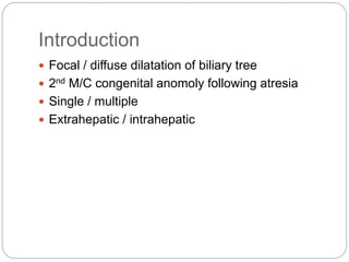 Choledochal cyst, biliary Cyst | PPTX