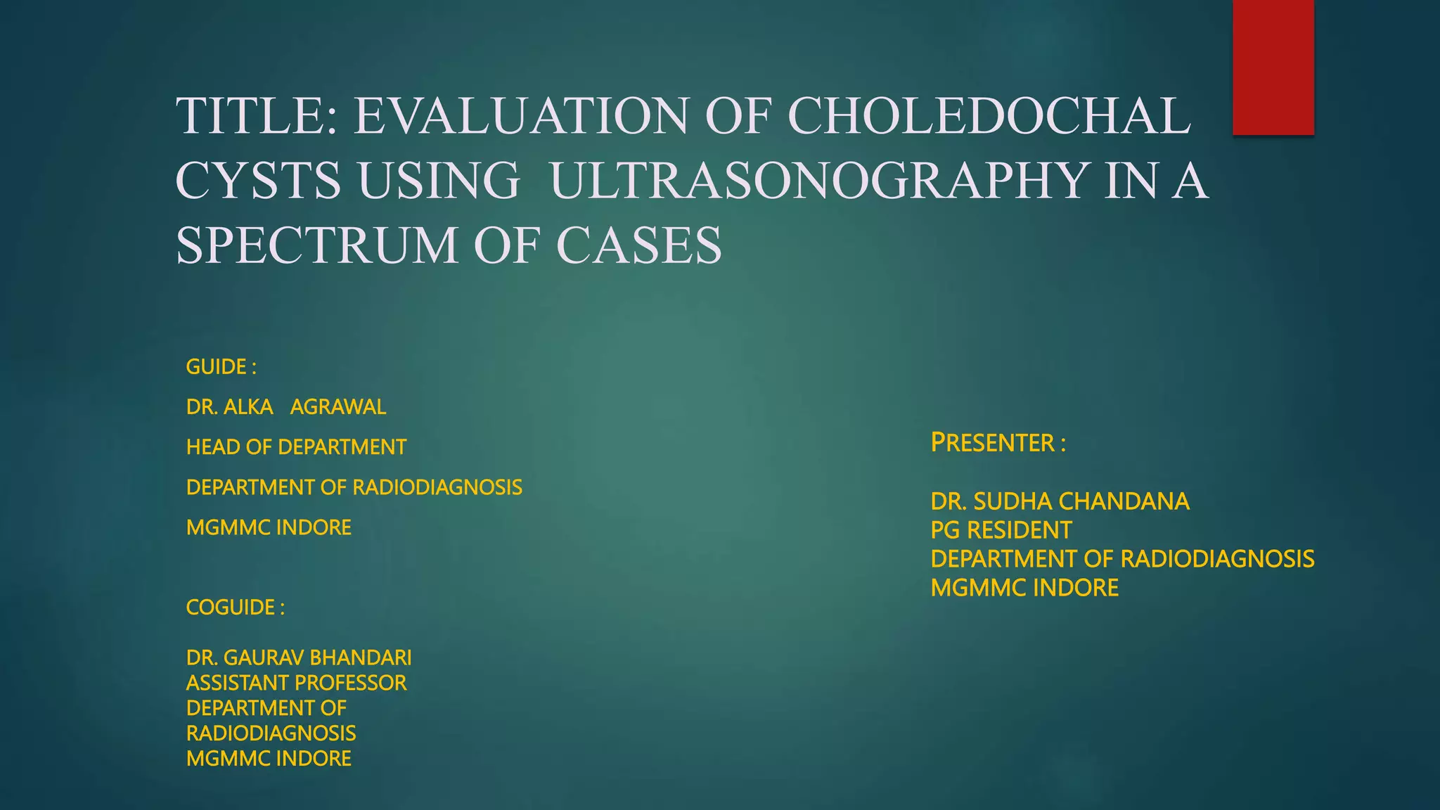 Choledochal Cyst.pptx