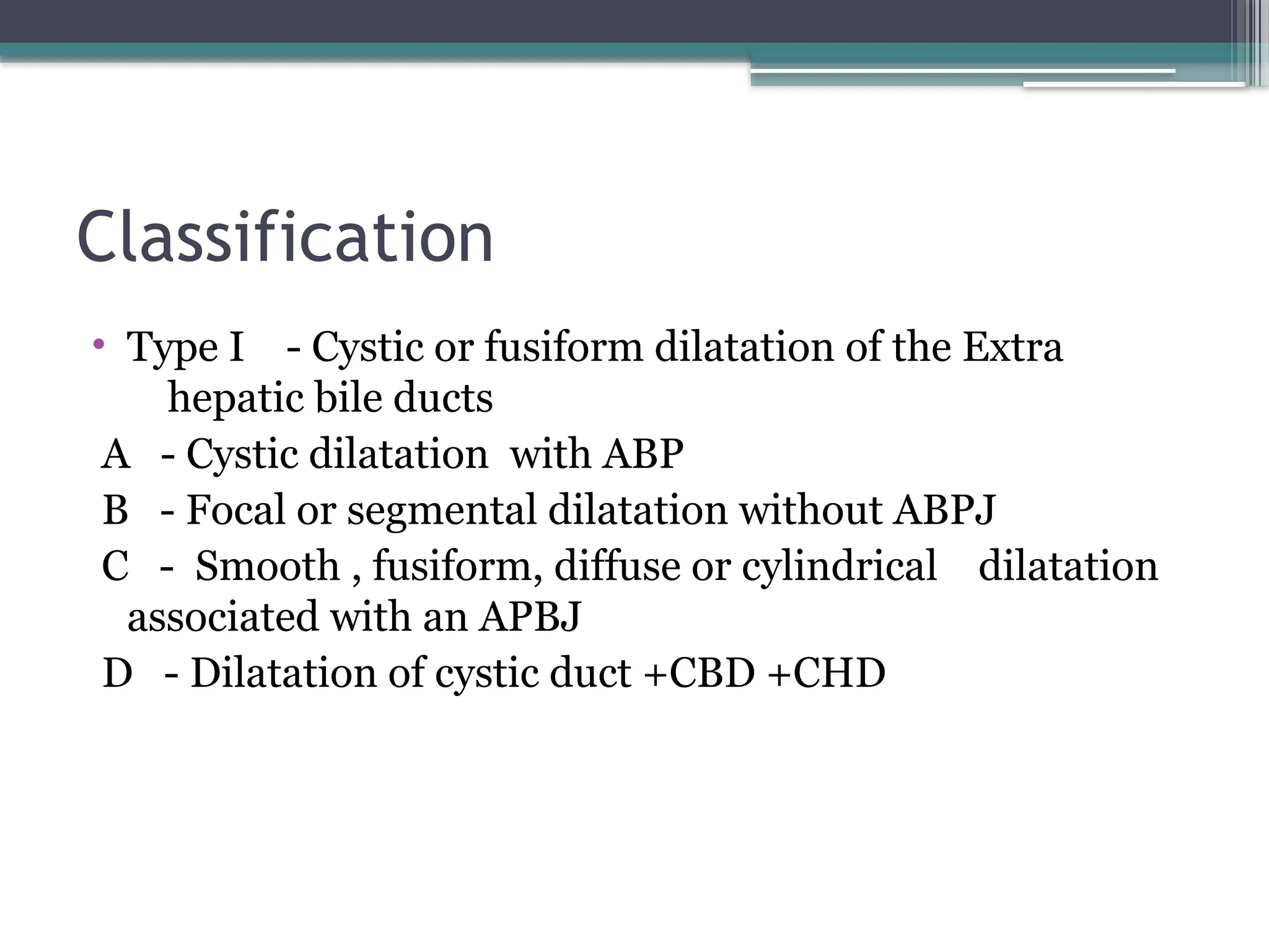 choledochalcyst introduction, diagnosis and management.pptx