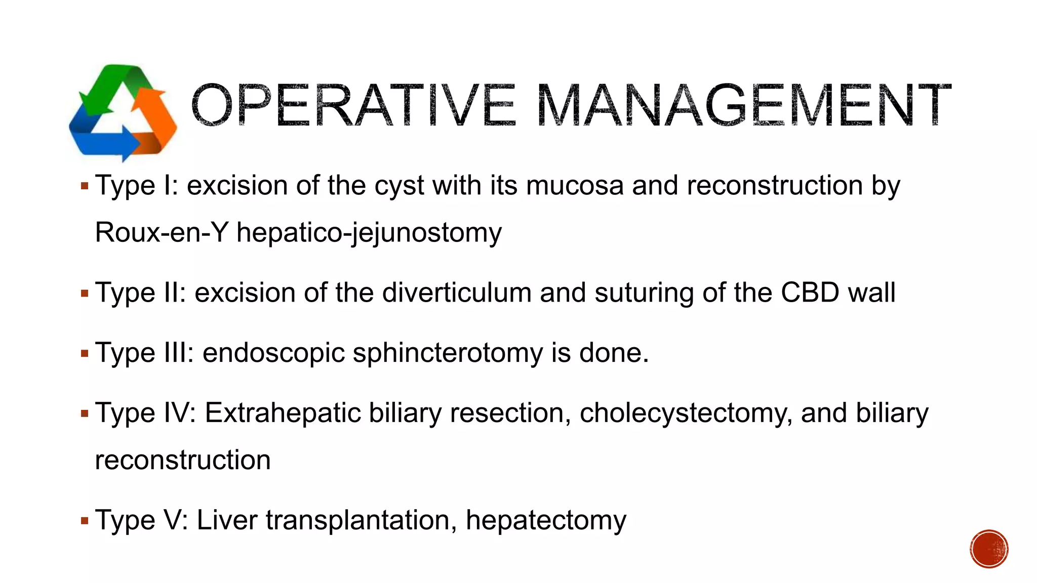Choledochal cysts - Introduction, Classification, Pathogenesis ...