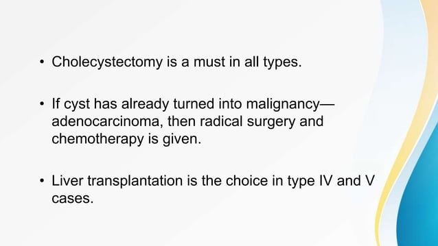 Choledochal cyst | PPTX | Digestive Disorders | Diseases and Conditions
