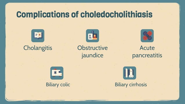 Choledocholithiasis.pptx | Digestive Disorders | Diseases and Conditions