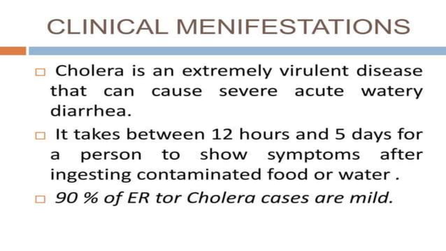 CHOLERA CLINICAL PROFILE, LABORATORY DIAGNOSIS AND MANAGEMENT ...