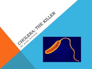 Cholera powerpoint | PPTX