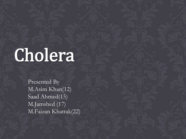 Cholera ppt | PPTX | Digestive Disorders | Diseases and Conditions