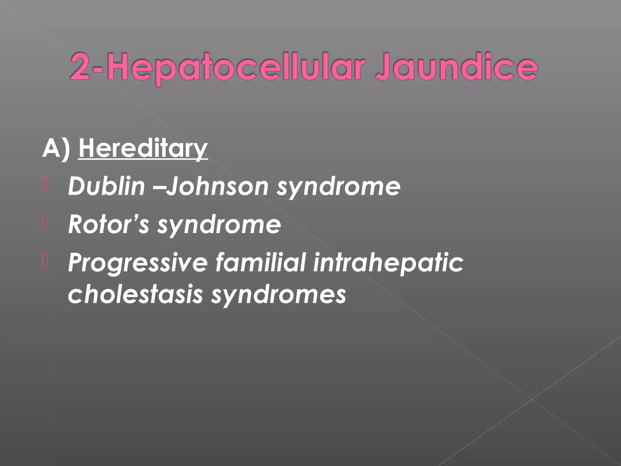 Cholestatic jaundice | PPT