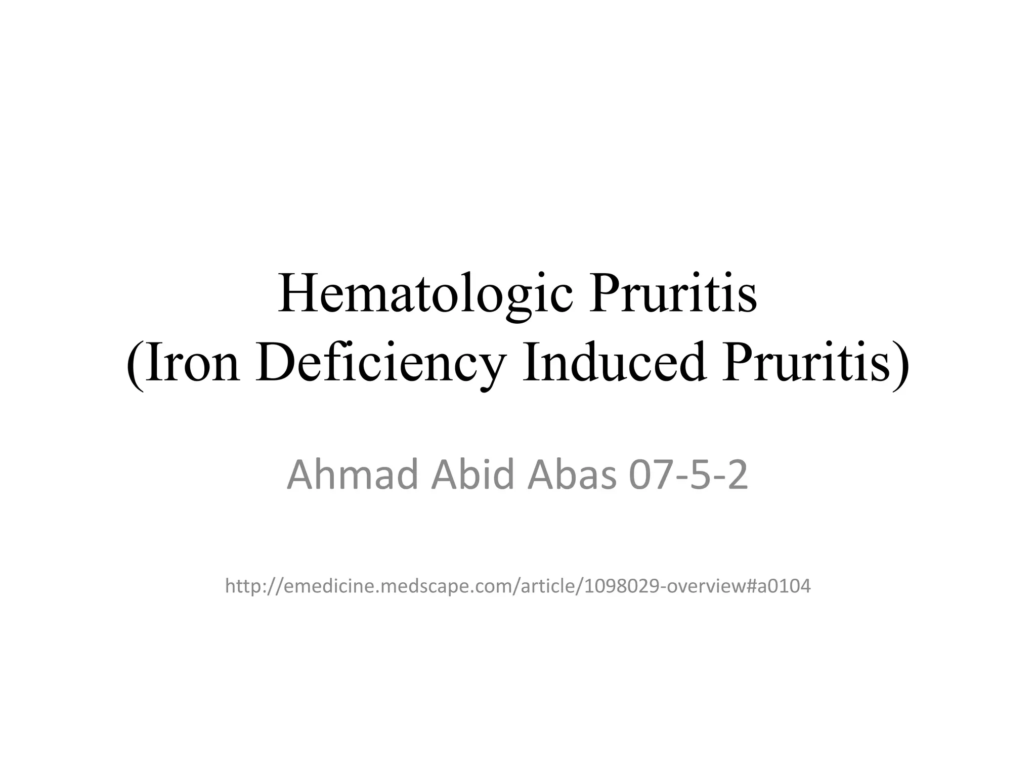 Dermatology : Cholestatic Pruritis | PPTX