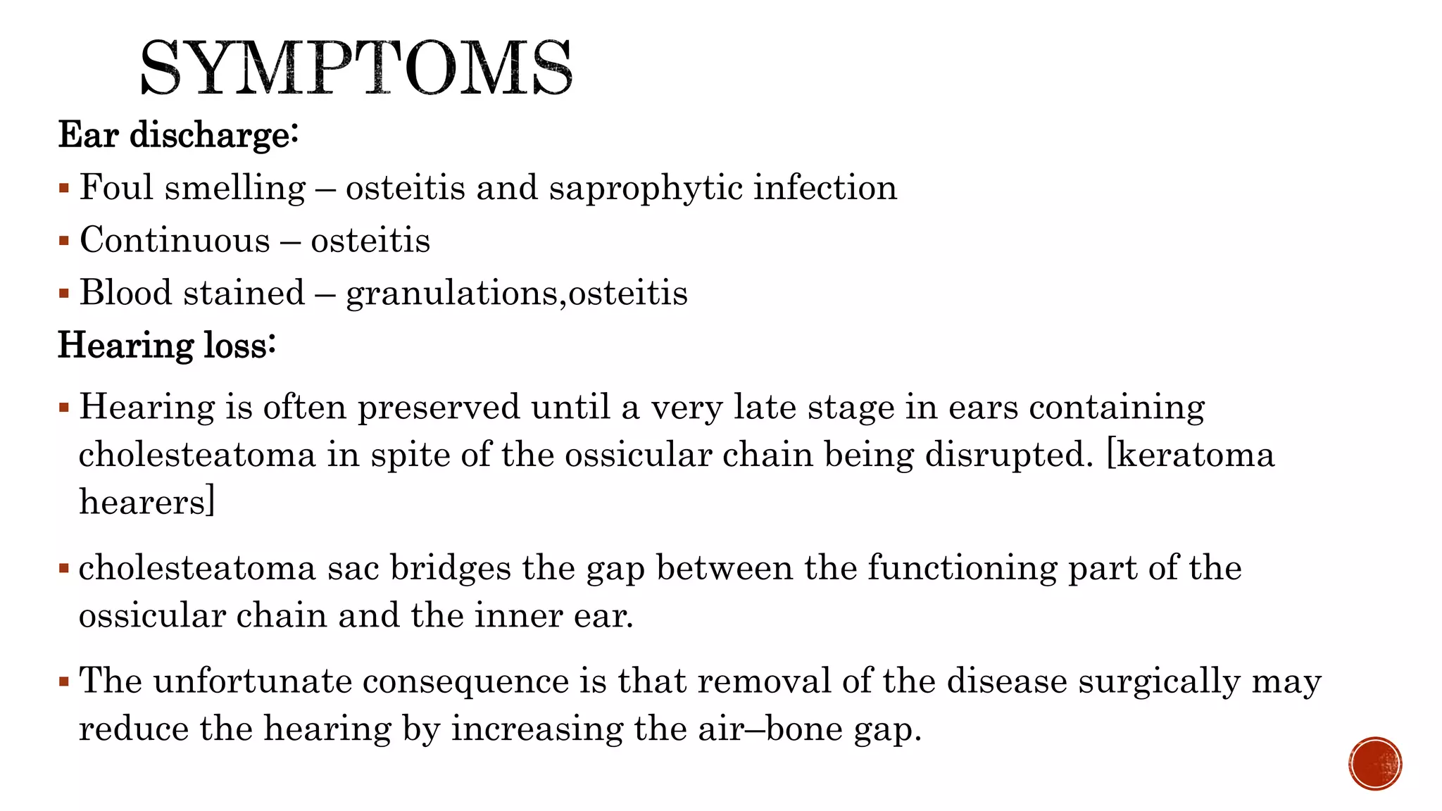 Cholesteatoma etiology, theories, clinical features and management | PPTX