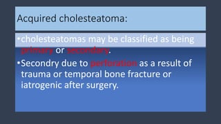cholesteatoma.pptx