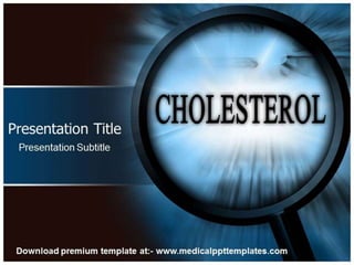 Cholesterol PowerPoint Template | PPTX
