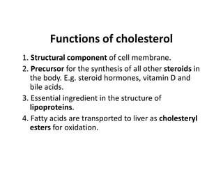 CHOLESTEROL | CHOLESTEROL METABOLISM | CHOLESTEROL BIOSYNTHESIS | PPT