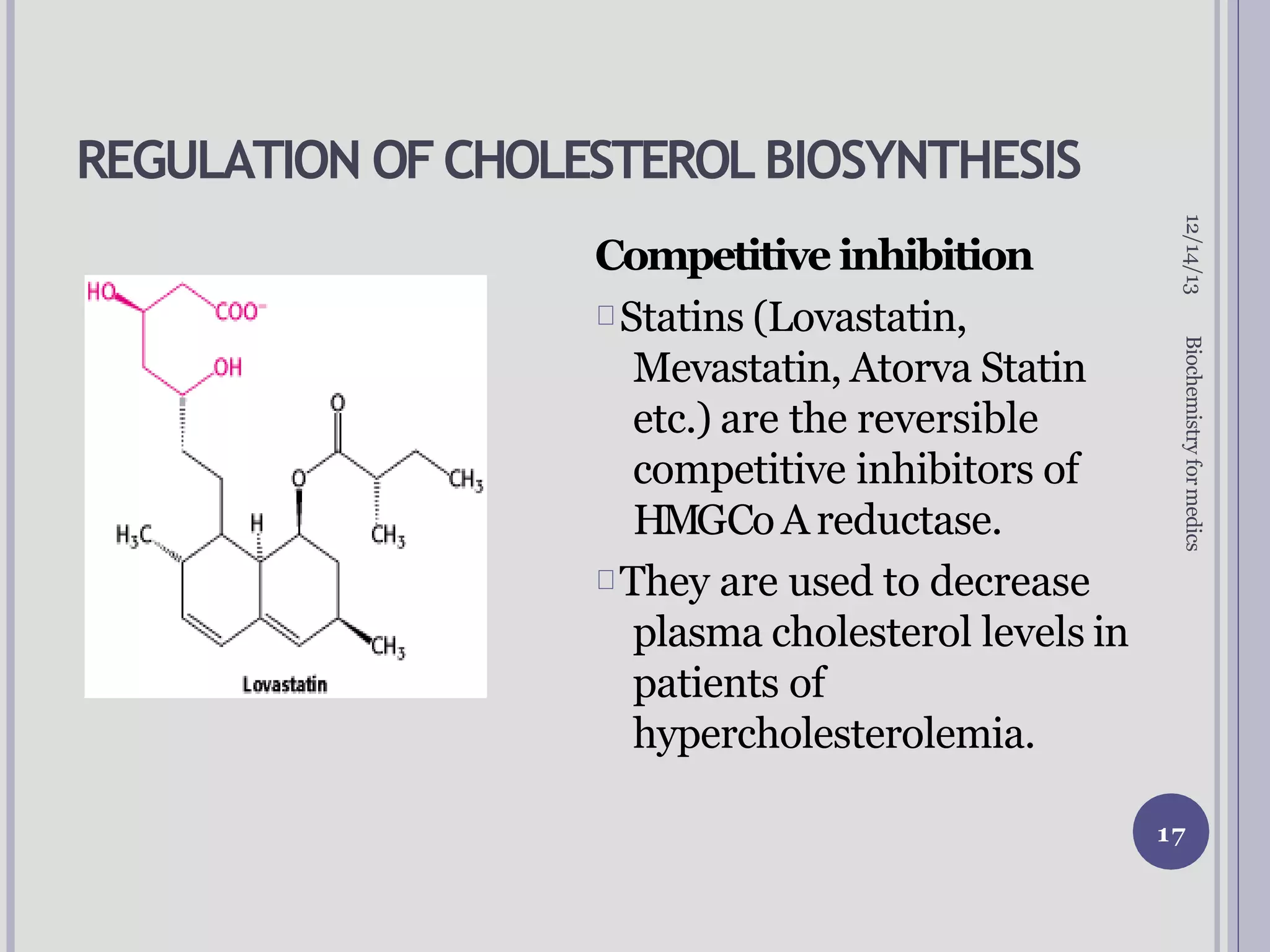 Cholesterolsynthesis stepsandregulation-17-18 | PPTX