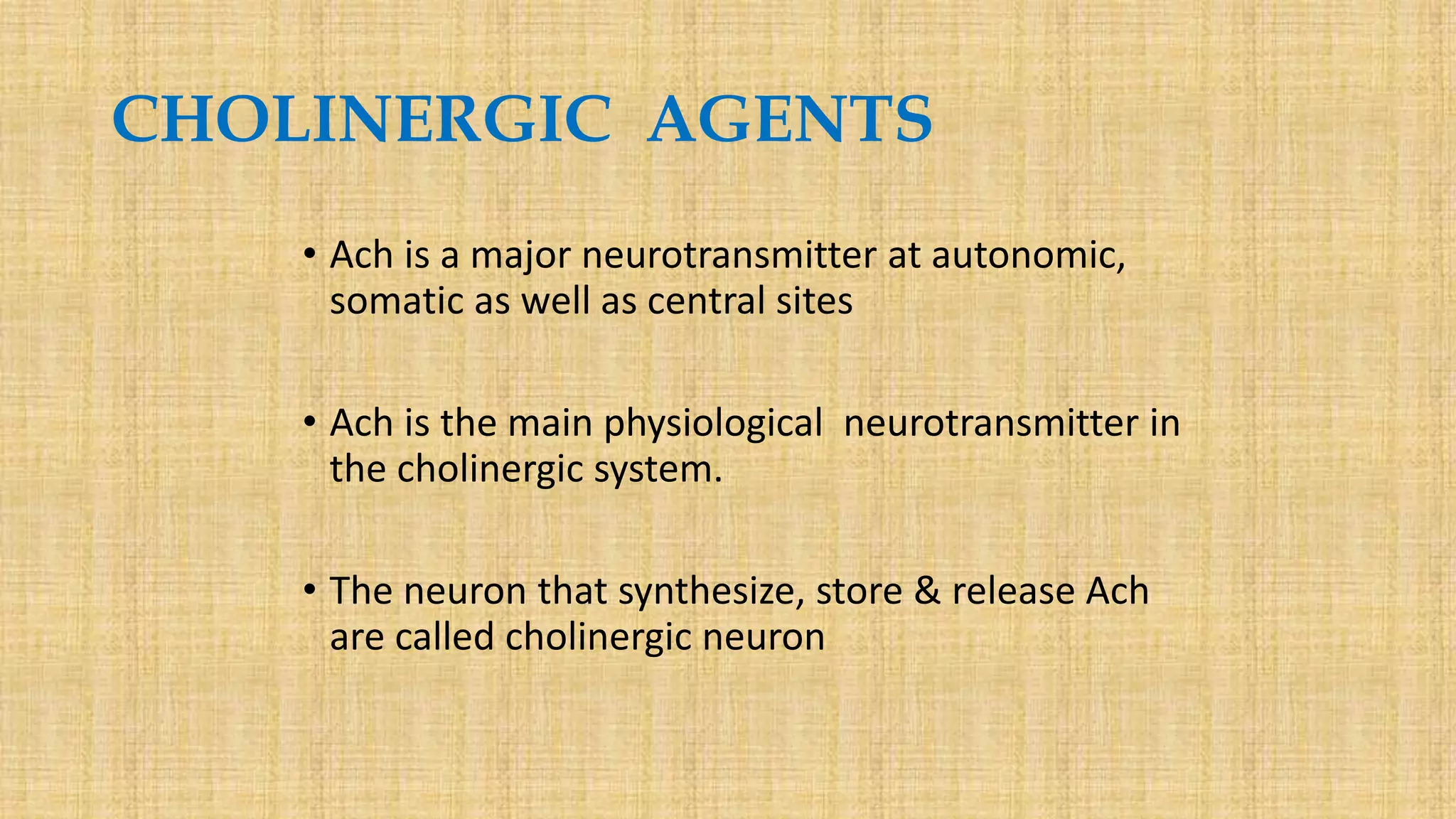 Cholinergic and Anticholinesterase drugs | PPTX