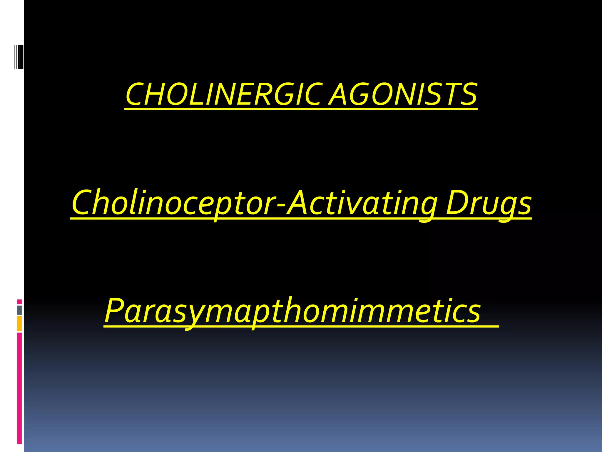 Cholinergic agonists | PPTX | Lung and Respiratory Health | Diseases ...