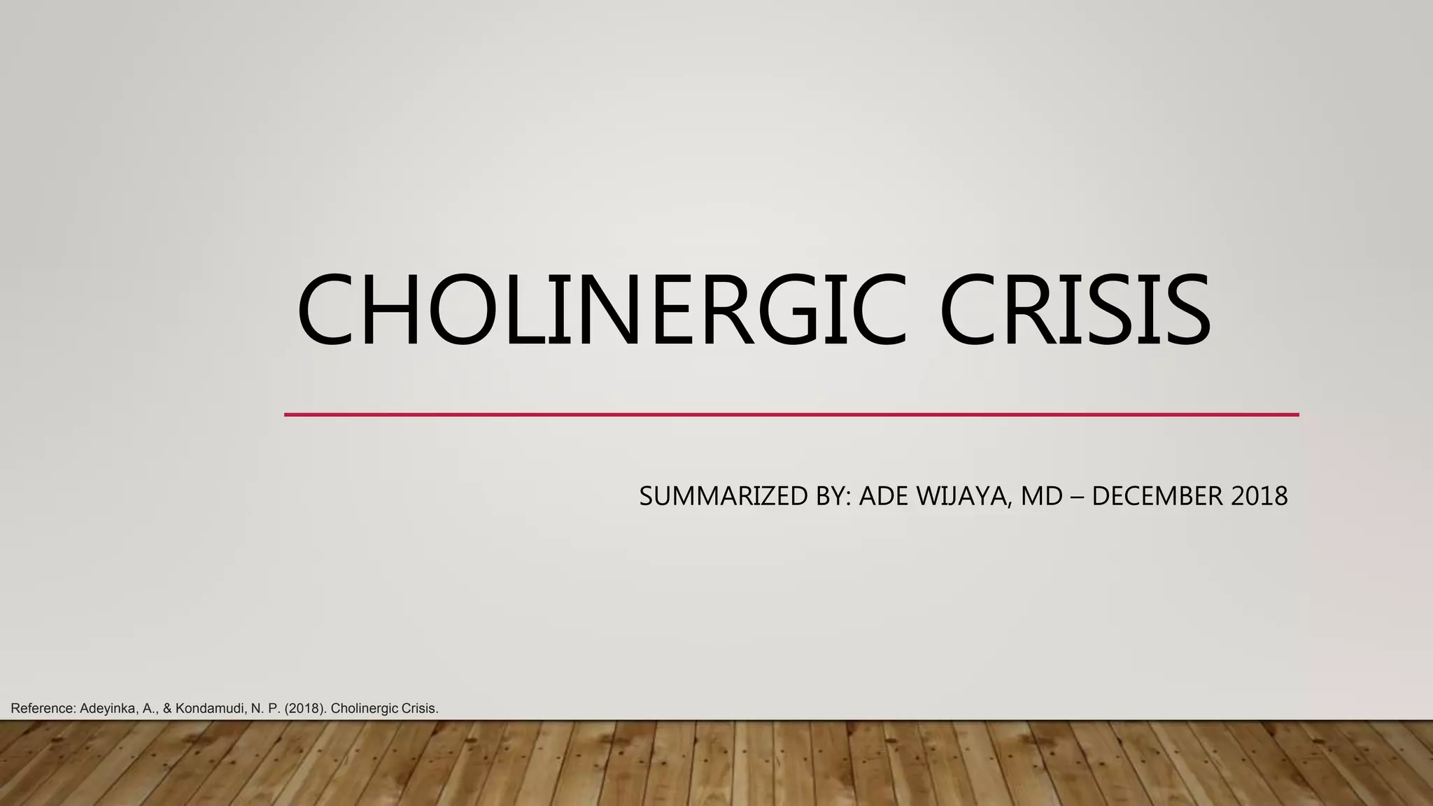 Cholinergic Crisis | PPTX
