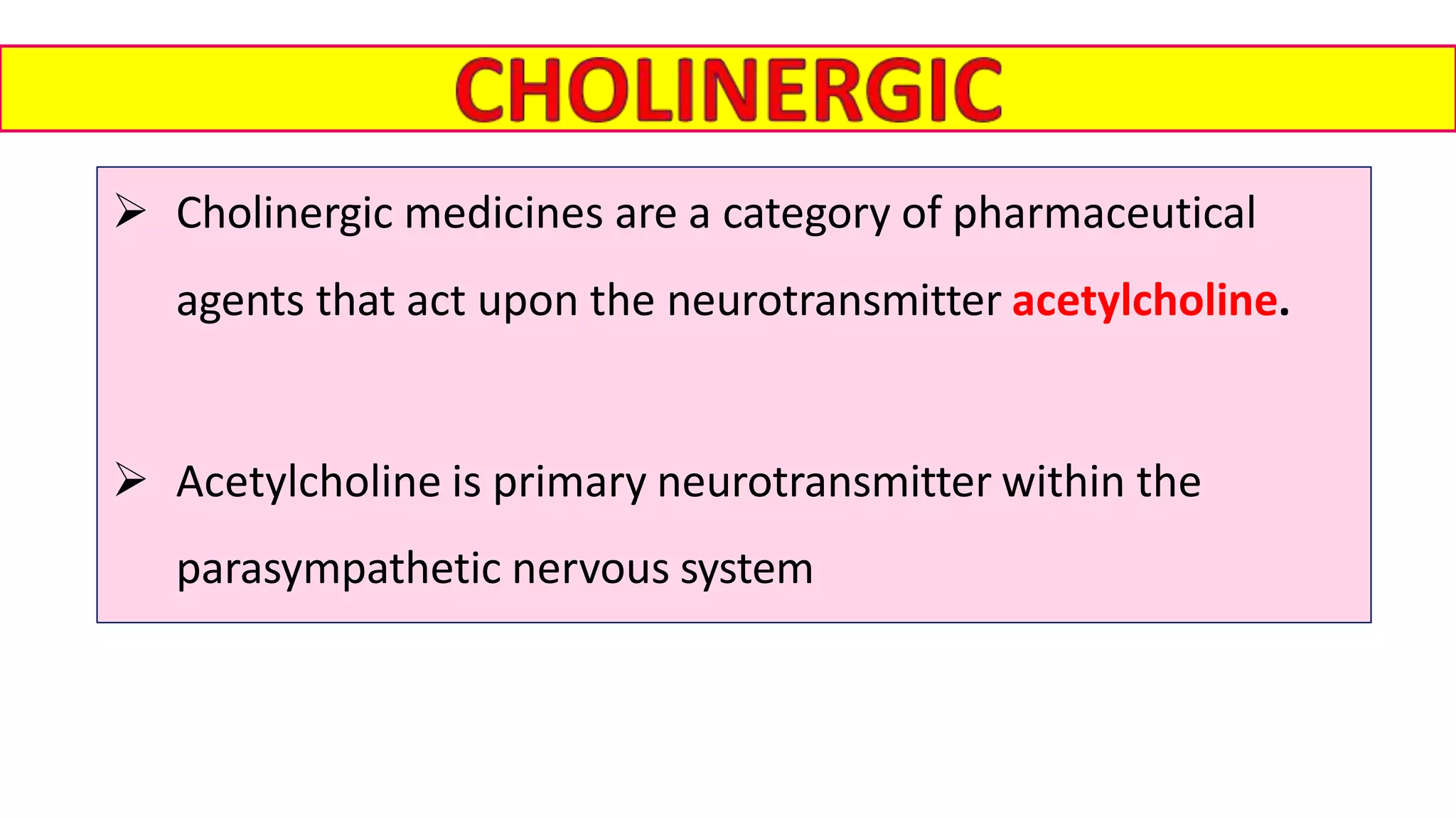 cholinergics and anticholinergics.pptx
