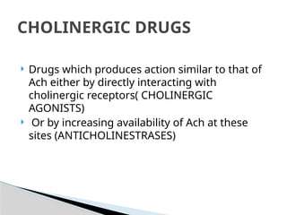 CHOLINERGIC SYSTEM AND DRUG S.pptx