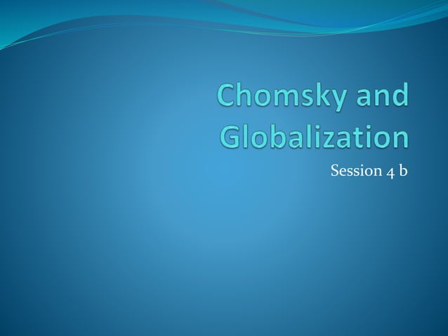 Chomsky and Globalization.pptx