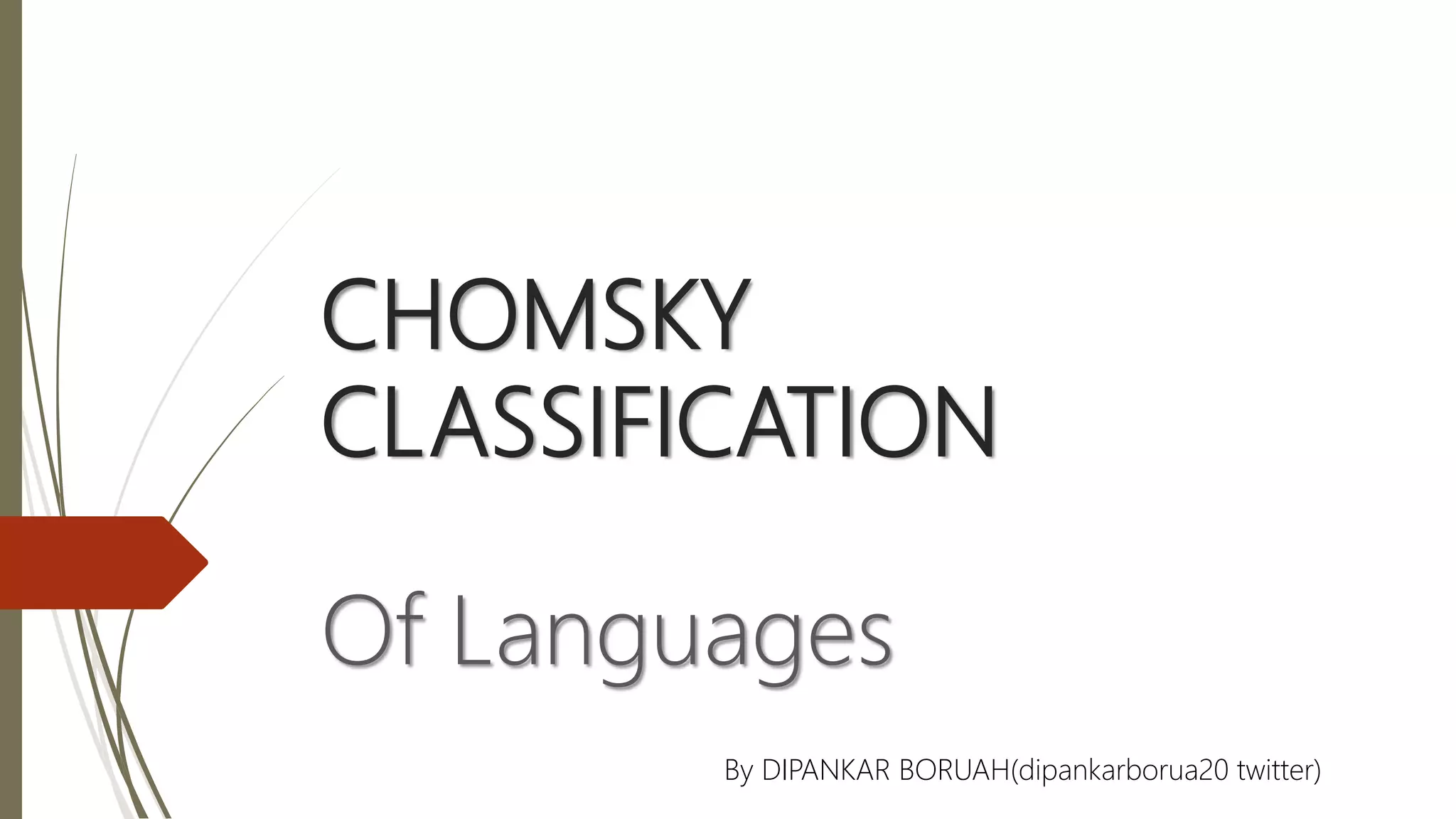 Chomsky classification of Language | PPTX