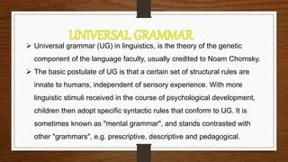 Chomsky LAD and UG | PPTX
