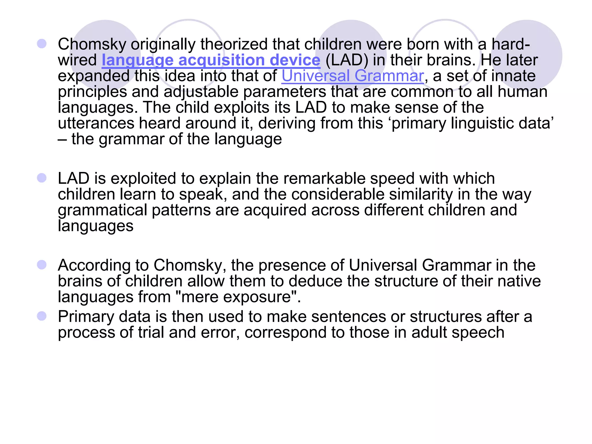 Chomsky's theories of-language-acquisition1-1225480010904742-8 | PPSX