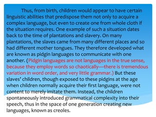 Chomsky's view and evolution of language | PPTX