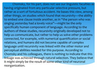 Chomsky's view and evolution of language | PPTX