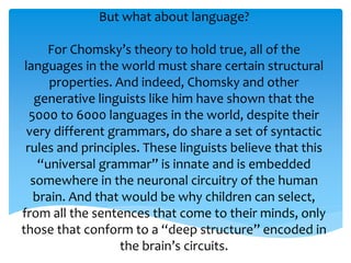 Chomsky's view and evolution of language | PPTX