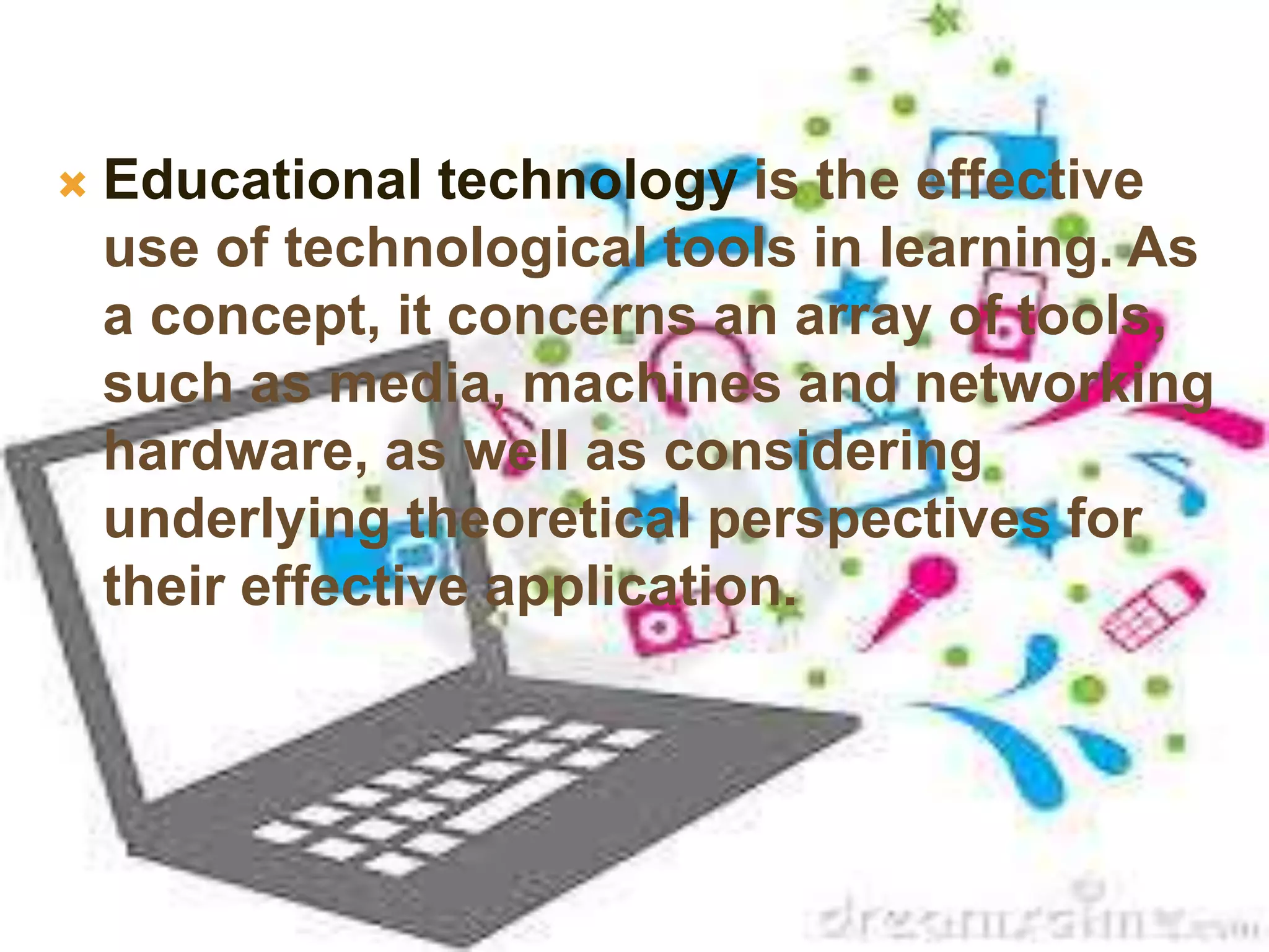 the roles and functions of educational technology in the 21st century ...