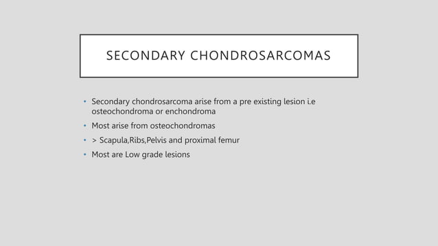 CHONDROSARCOMA an overview, classification and treatment. | PPTX | Bone and Joint Conditions ...