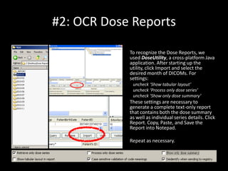 An Approach to Automated Techniques for Data Extraction and Integrity Validation of CT Dosimetry ...