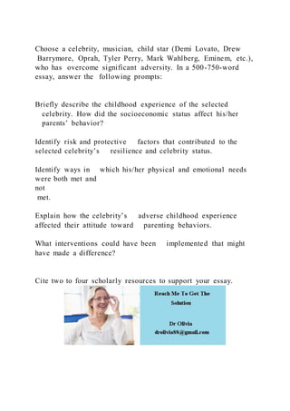Choose a celebrity, musician, child star (Demi Lovato, Drew Barrymo | DOCX