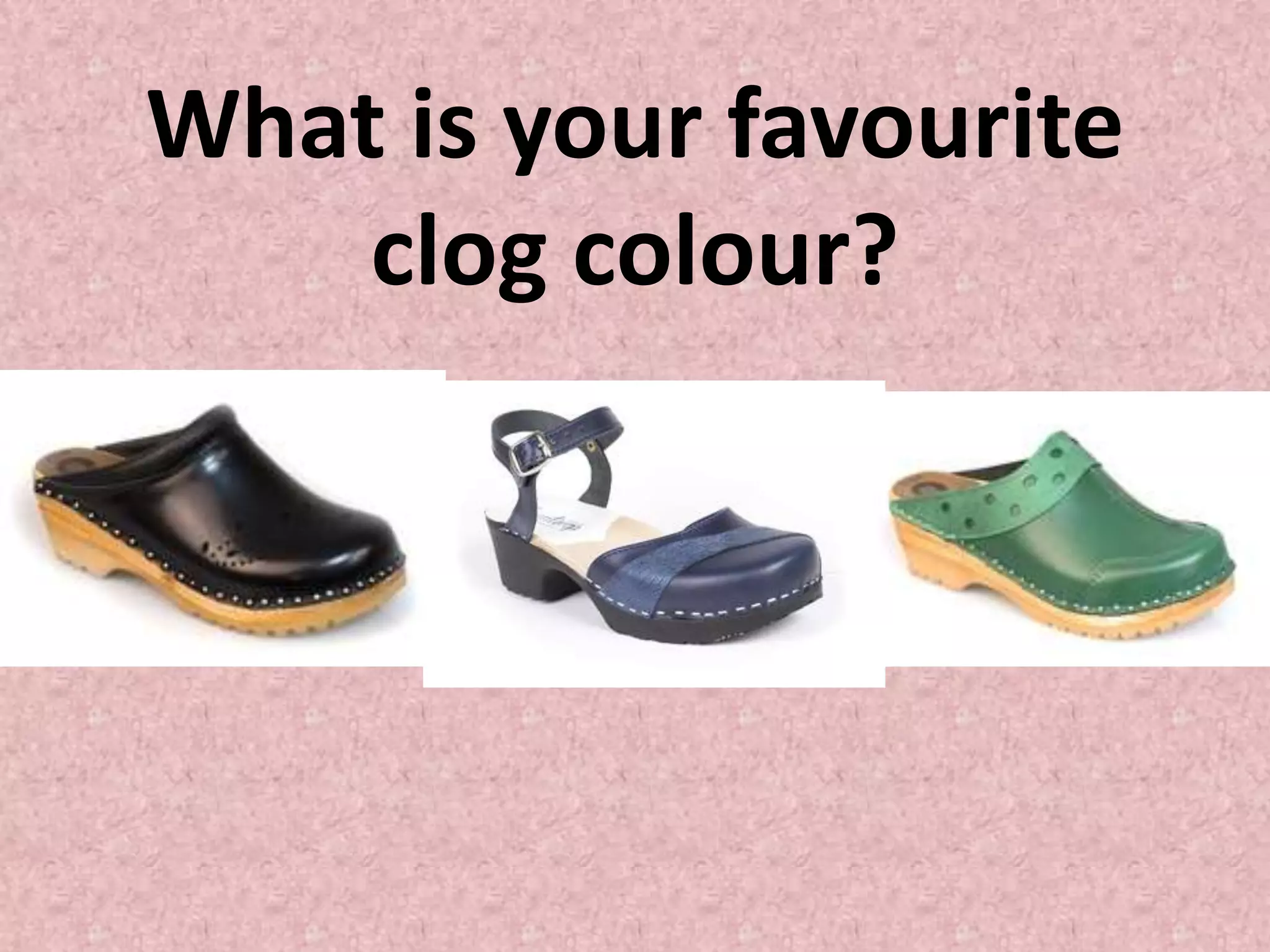 Choose clogs by colour | PPT