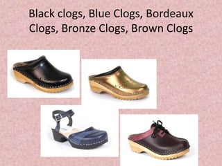 Choose clogs by colour | PPT