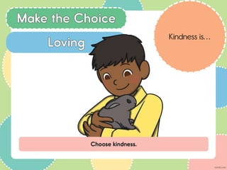 Choose Kindness Powerpoint.pptx