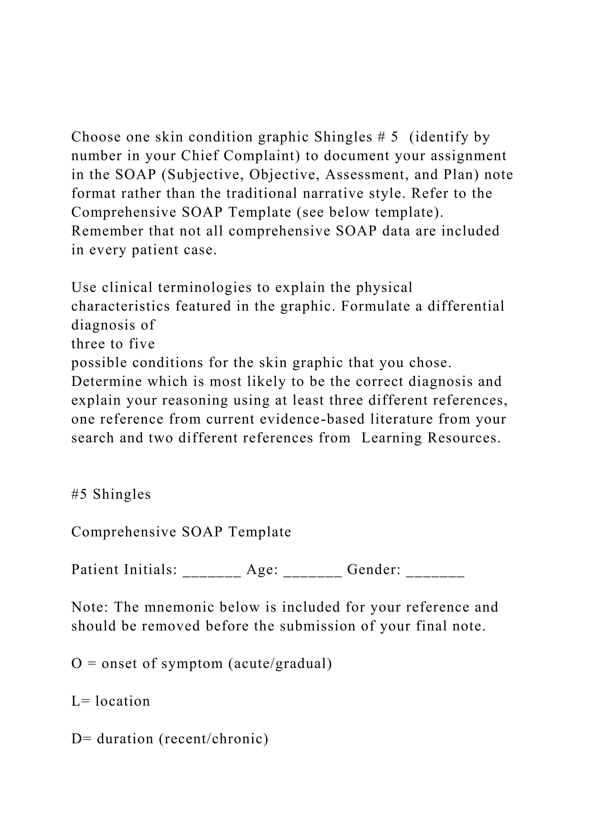 Choose one skin condition graphic Shingles # 5 (identify by num.docx