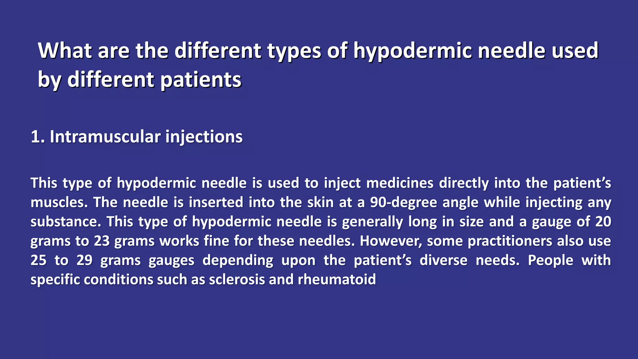 Choose the correct Hypodermic needle for your patient | PPT