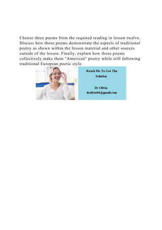 Choose three poems from the required reading in lesson twelve. D.docx