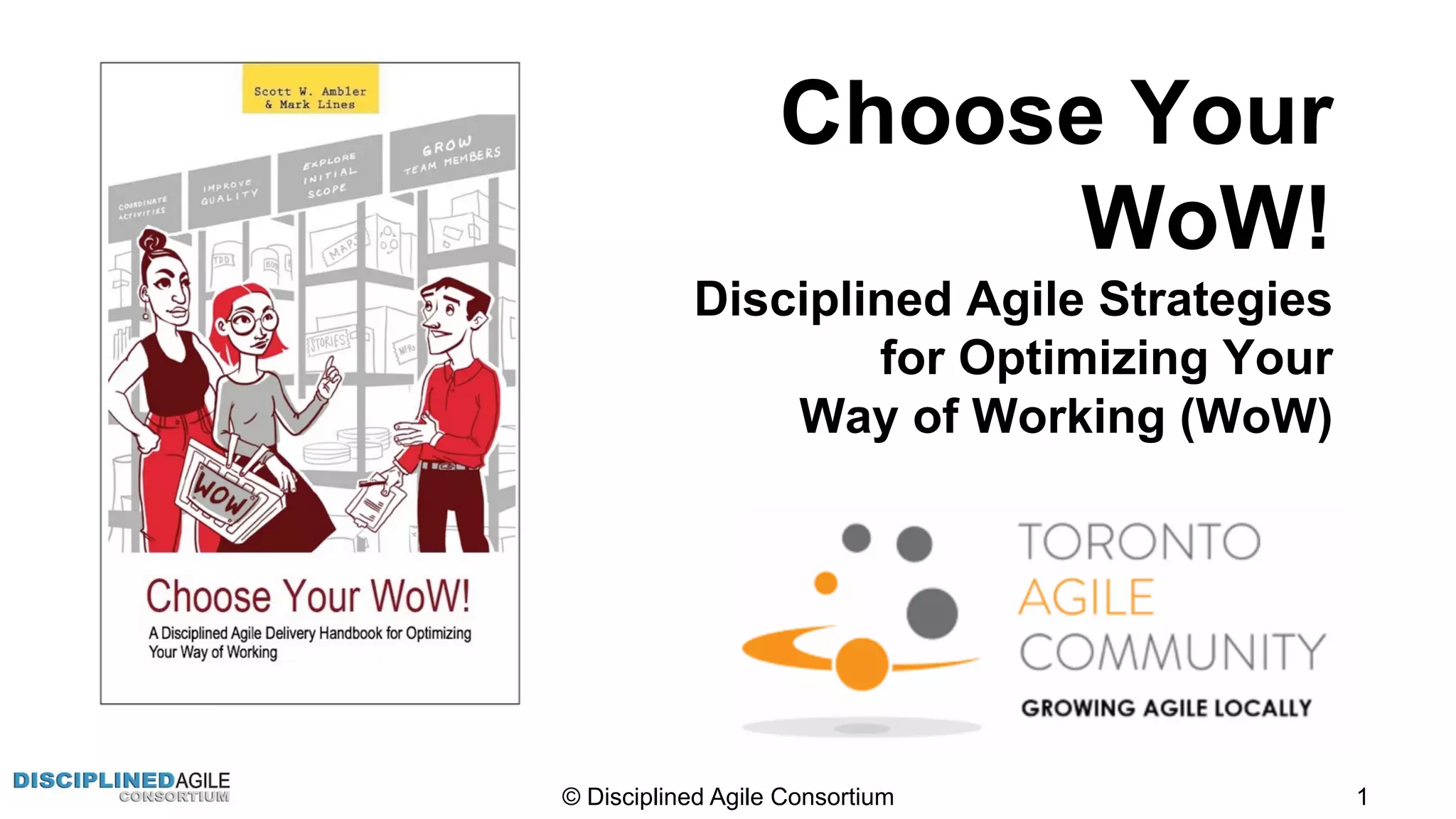 Choose Your Way of Working (WoW)! | PPT