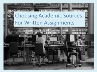 Choosing academic sources for canvas | PPTX
