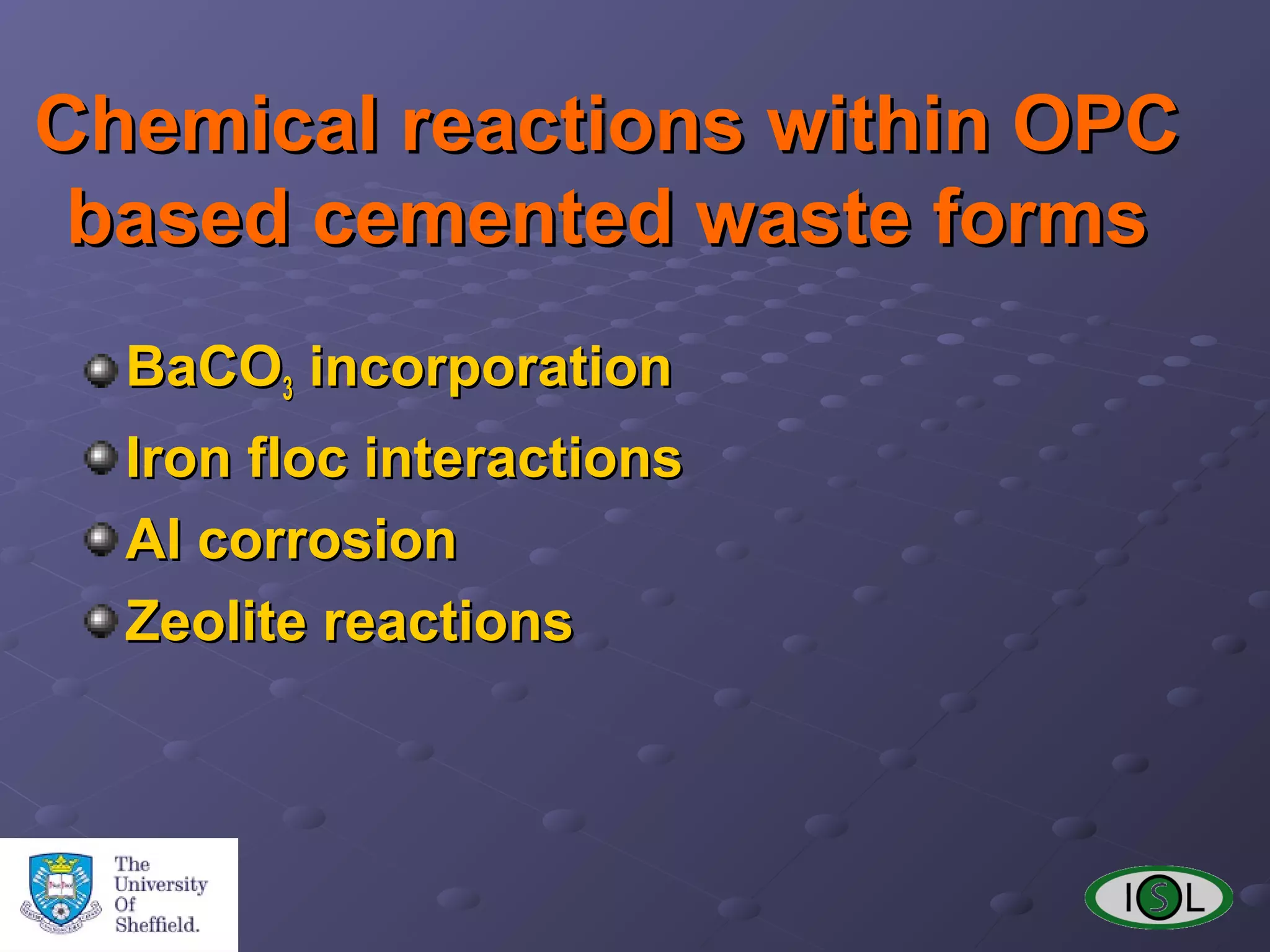 Choosing a cement for encapsulation of nuclear wastes | PPT