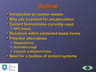 Choosing a cement for encapsulation of nuclear wastes | PPT