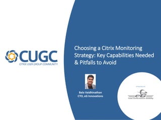 Choosing a citrix monitoring strategy key capabilities needed and ...