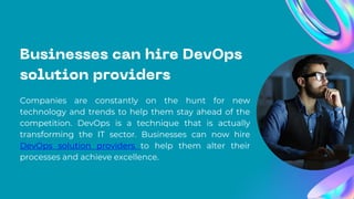 Choosing a DevOps Services and Solutions for Software Development in 2023 | PPTX