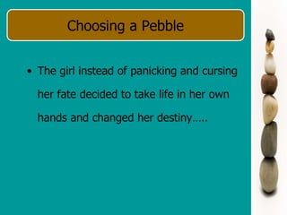 Choosing a Pebble.ppt