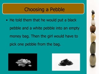 Choosing a Pebble.ppt