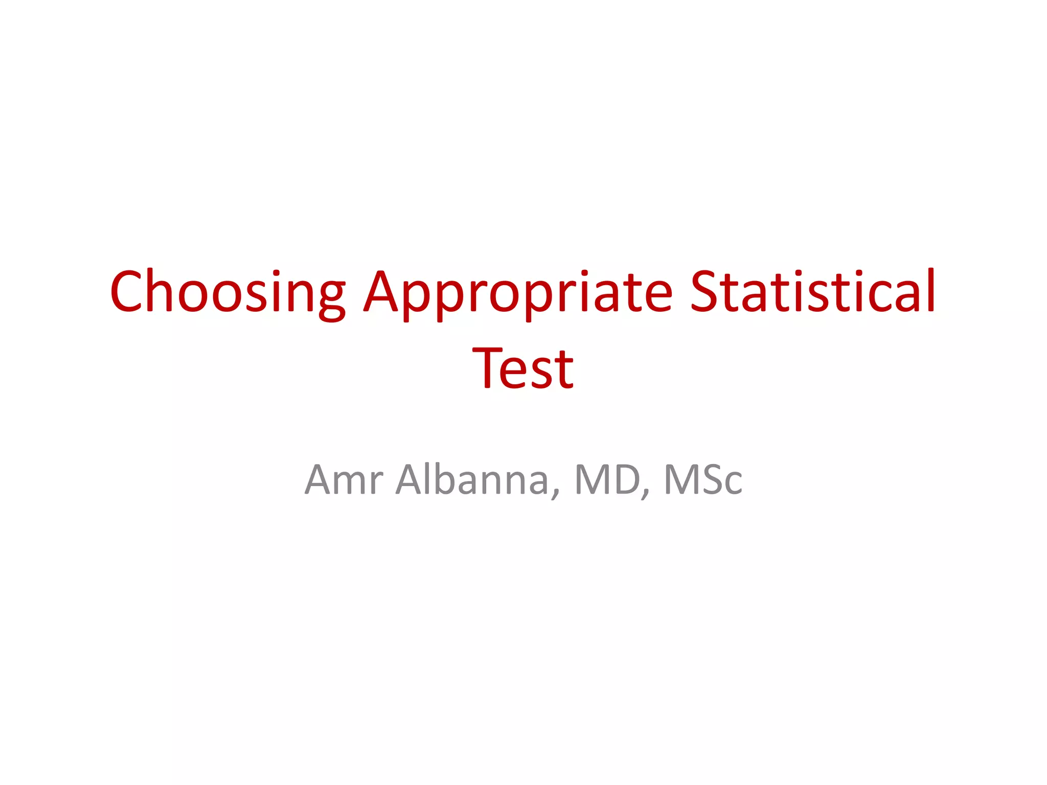 Choosing Appropriate Statistical Test Rss6 2104 Ppt